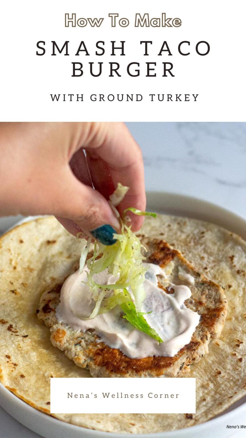 Turkey Smash Burger Tacos (Easy & Quick) - Nena's Wellness Corner